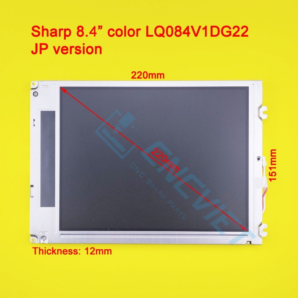 Màn hình LCD SHARP LQ084V1DG22 8.4inch cho máy CNC Fanuc - BH 3 tháng ...