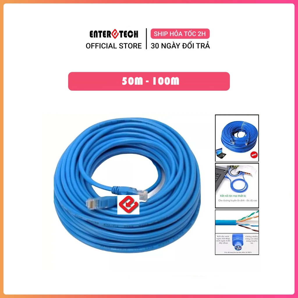 DÂY MẠNG CAT6E Bấm Sẵn 2 đầu 50m 60m 70m 80m 90m 100m - Dây Cáp mạng lan chính hãng - EnterTech ...