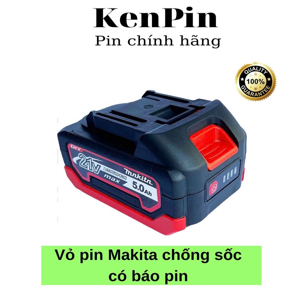 Vỏ pin Makita 18V 21V 5S - 2P 3P sạc adapter 5 - 10 - 15 - 20 cell có ...