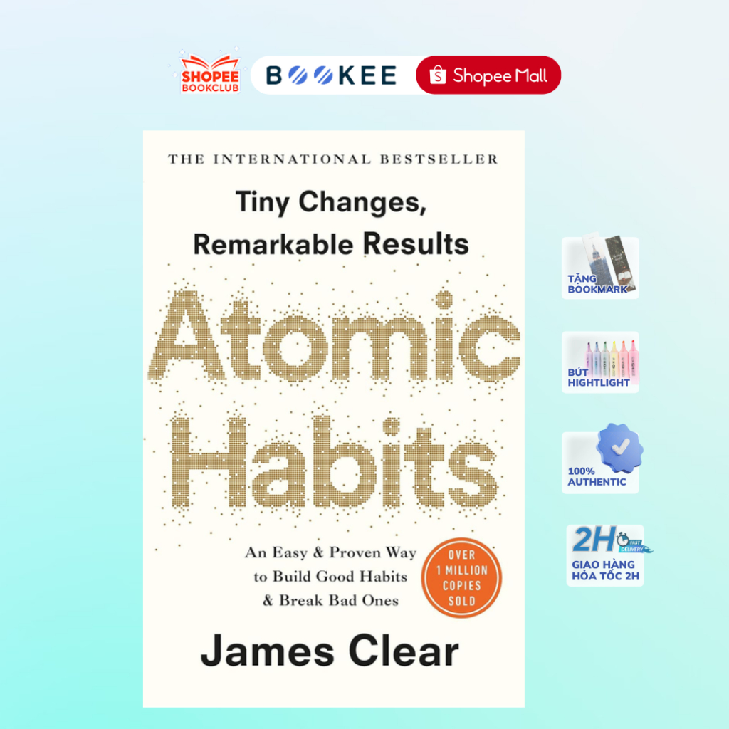 Sách - Atomic Habits: An Easy & Proven Way to Build Good Habits & Break ...