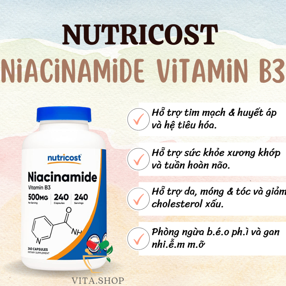 Viên uống Nutricost Niacinamide Vitamin B3 500mg hỗ trợ da, tiêu hóa, xương khớp, tăng năng ...