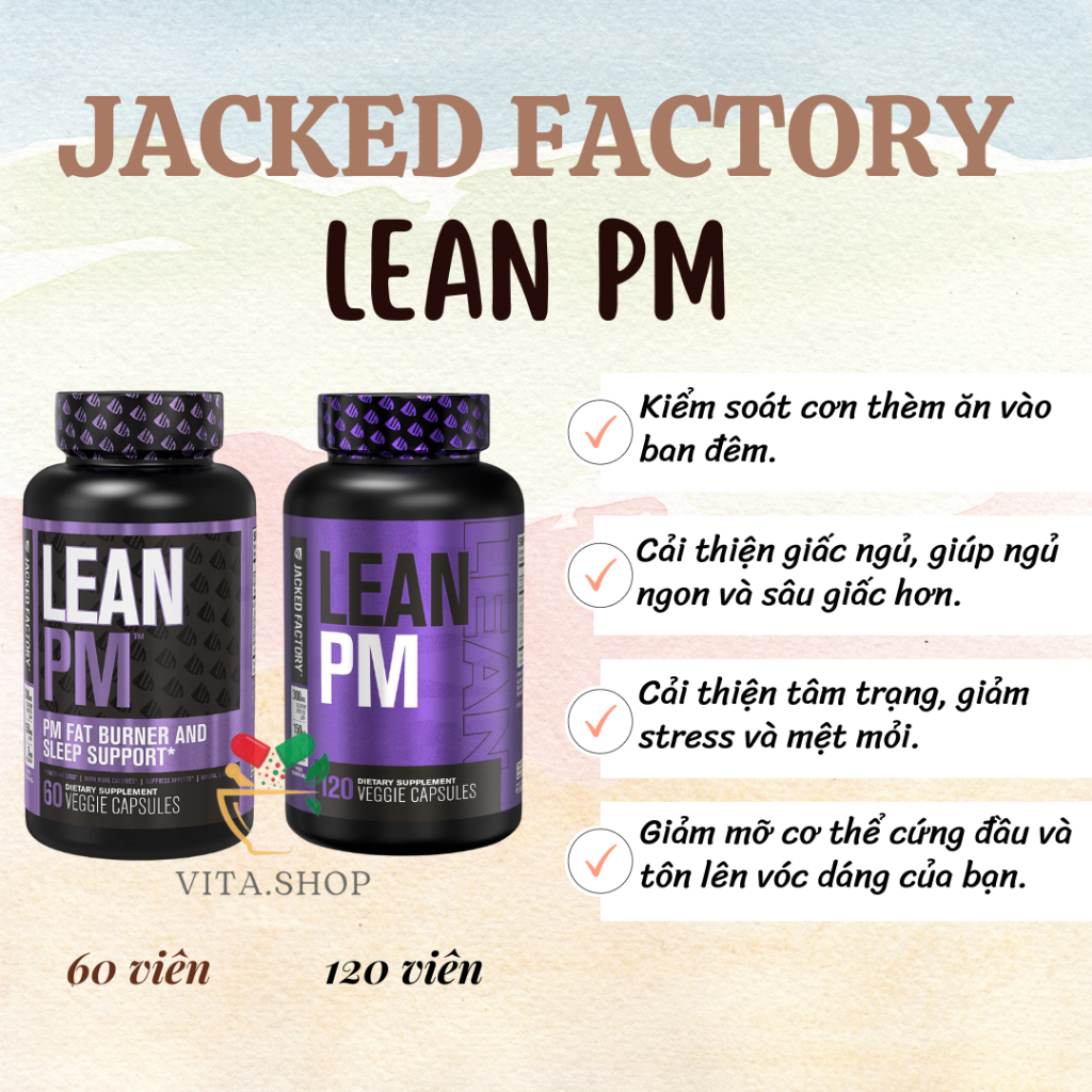 Jacked Factory Lean PM Night Time Fat Burner viên hỗ trợ giấc ngủ và ức chế sự thèm ăn cho nam ...