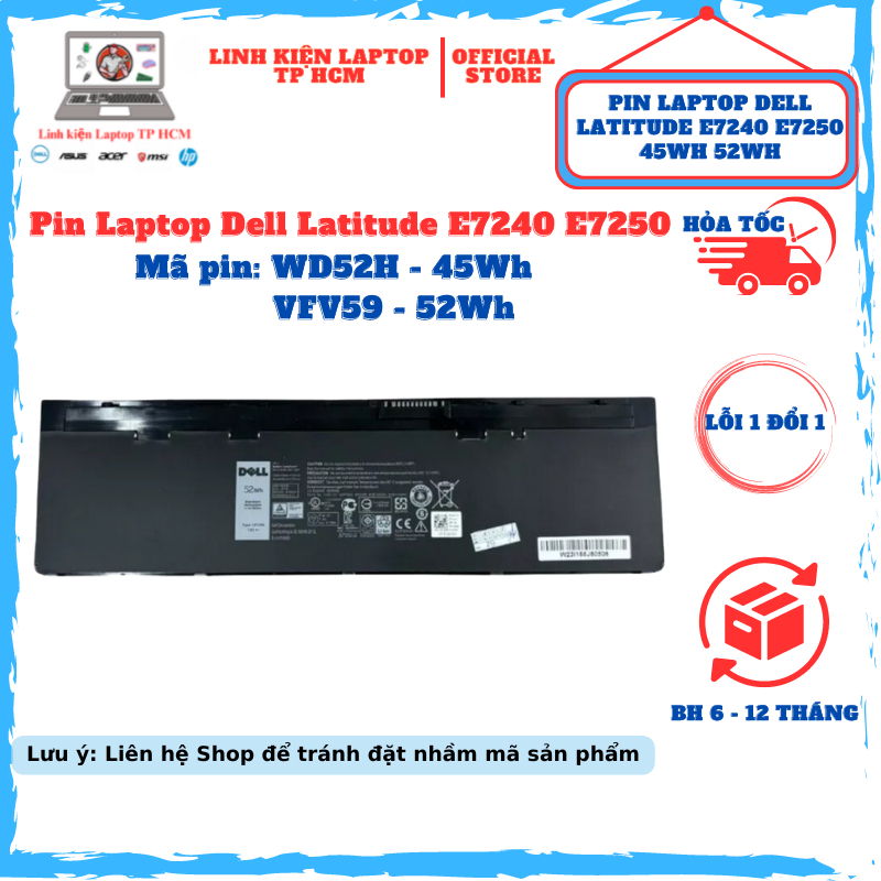 Pin Laptop Dell Latitude E7240 E7250 WD52H VFV59 45Wh/ 52Wh ZIN NEW ...