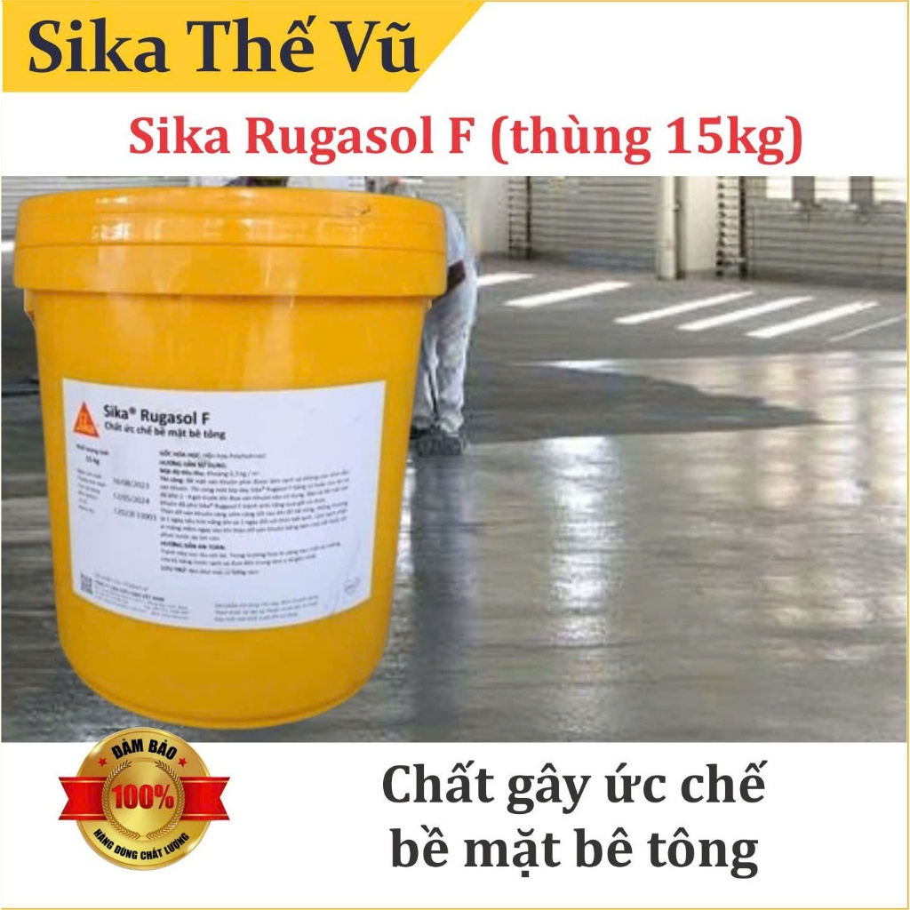 Sika - Chất ức chế bề mặt bê tông - Rugasol F (15kg) SIKA THẾ VŨ | Shopee Việt Nam