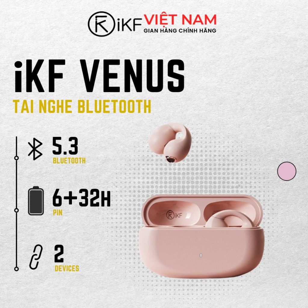 Tai nghe iKF Venus Bluetooth 5.3, Thiết kế open-ear thoải mái, Kết nối ...