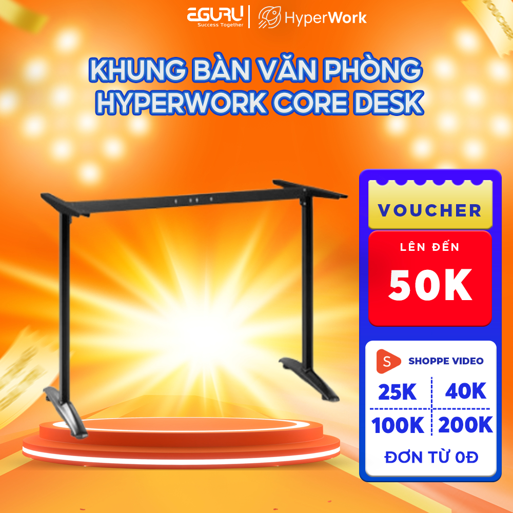 Khung bàn văn phòng HyperWork Core Desk - Hàng chính hãng | Shopee Việt Nam