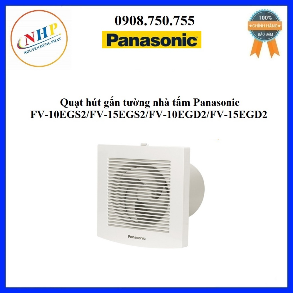 Quạt hút gắn tường Panasonic FV-10EGS2/FV-15EGS2/FV-10EGD2/FV-15EGD2 ...