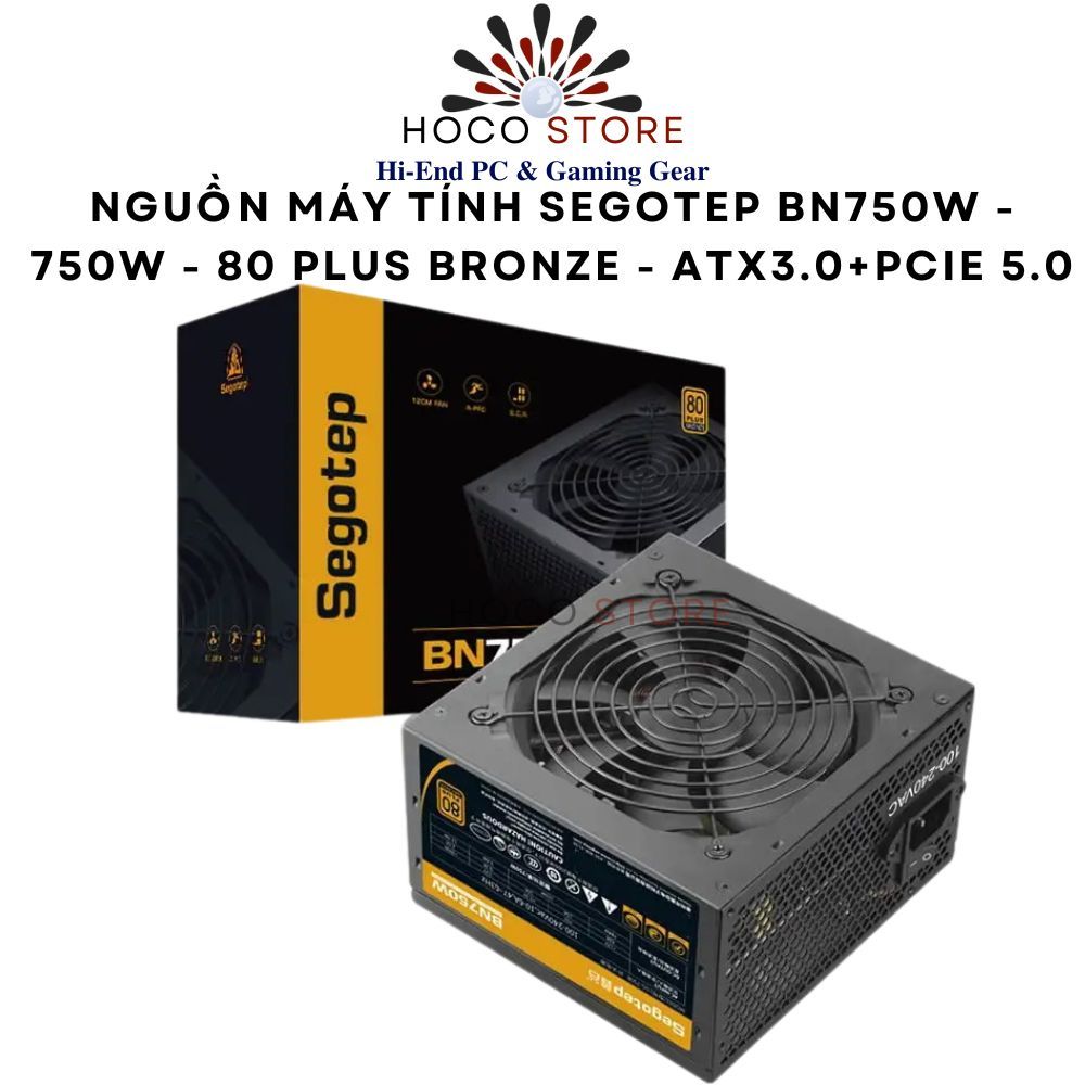 Nguồn Máy Tính SEGOTEP BN750W - 750W - 80 Plus Bronze - ATX3.0+PCIE 5.0 | Hoco Store PC | Shopee ...