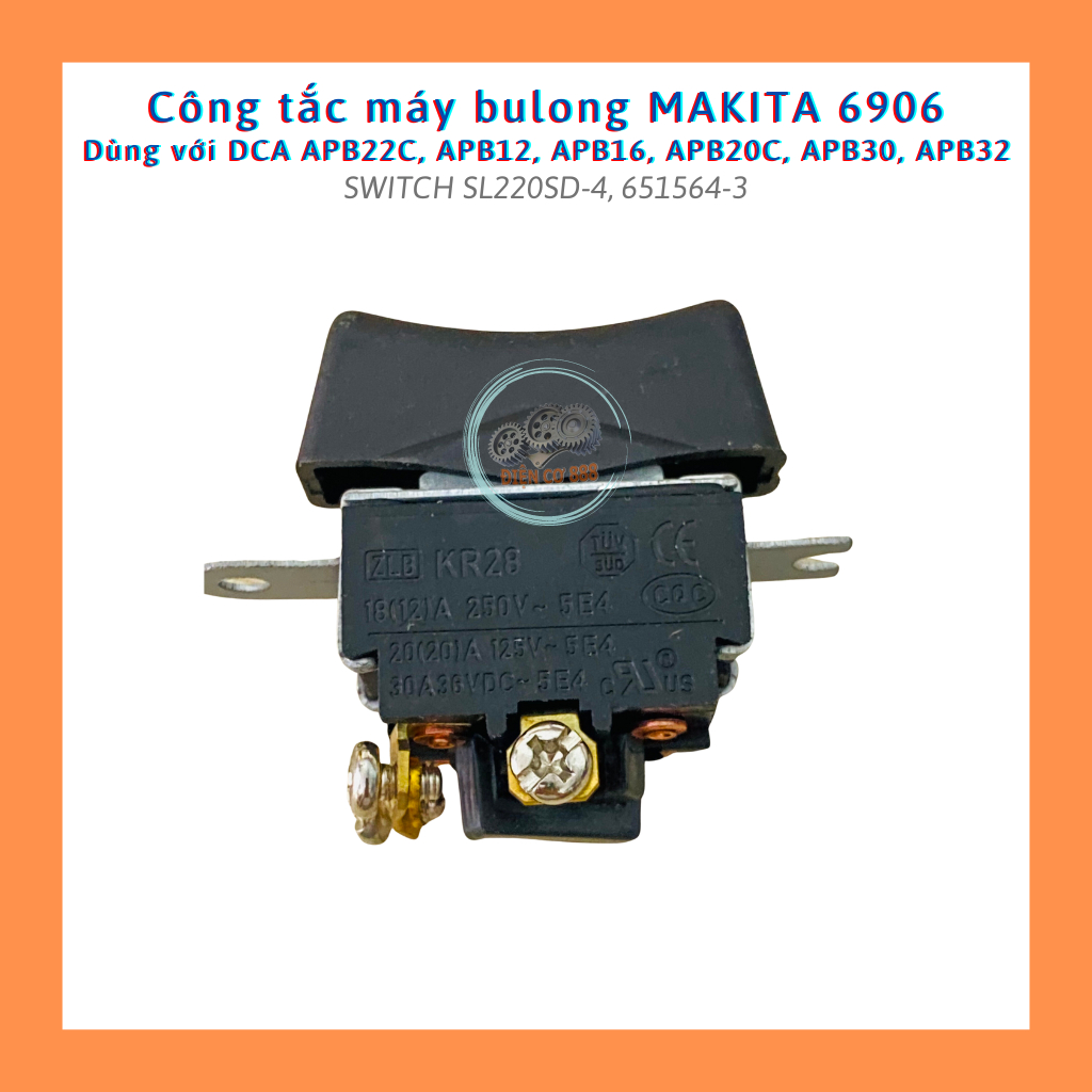 Công tắc bulong Makita 6906, DCA APB22C,16/20C/30/32 AC/DC 36-250V 18-30A (SWITCH SL220SD-4 ...