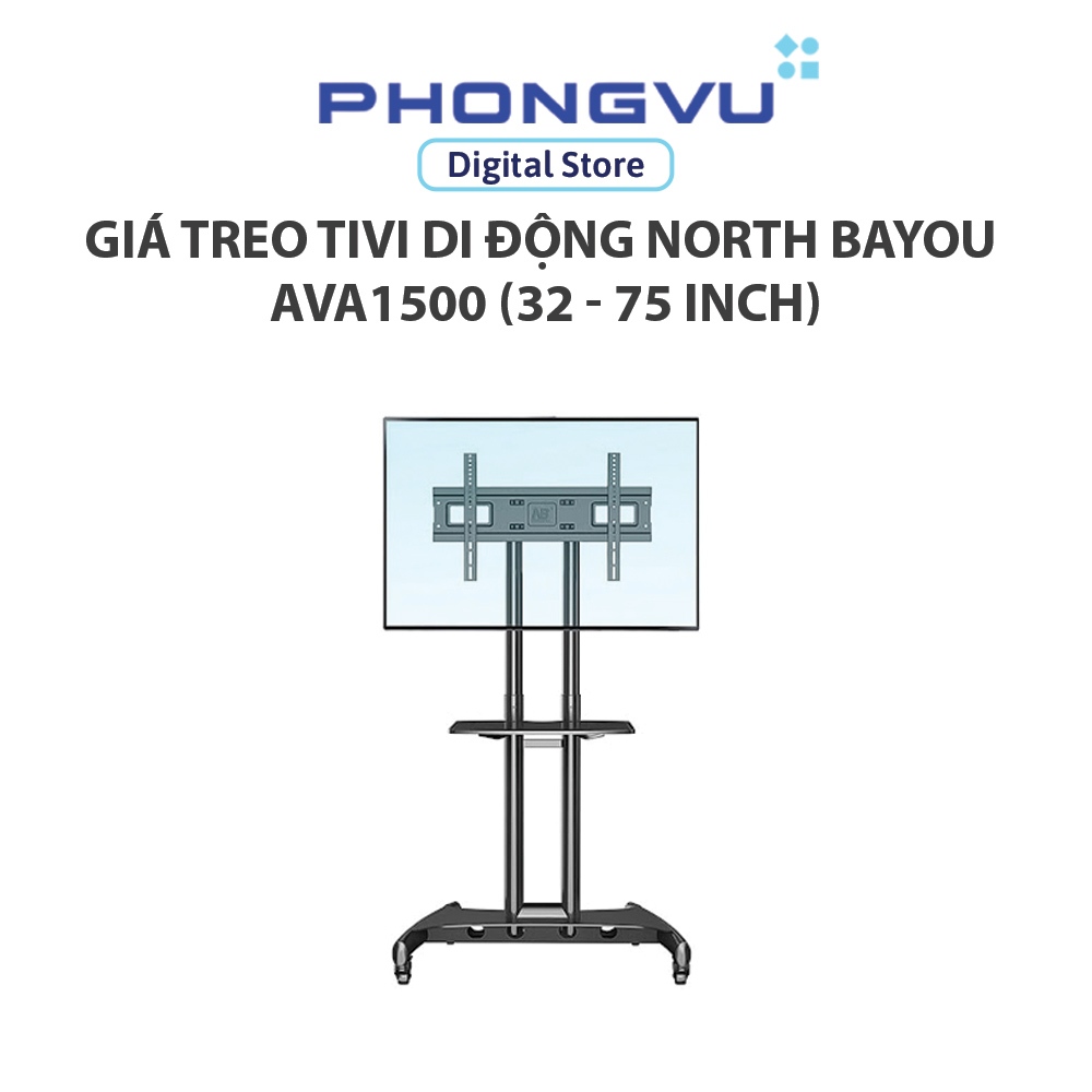Giá Treo Tivi Di Động North Bayou AVA1500 (32 - 75 inch) - Bảo hành 12 ...