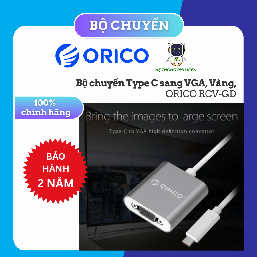 Đầu Chuyển Đổi Type C Sang Cổng VGA ORICO RCV-GD Hàng Chính Hãng, Bảo ...