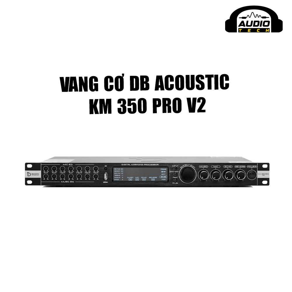 Vang cơ cao cấp dBAcoustic KM 350 PRO V2 - Hàng Chính Hãng - Bảo hành ...