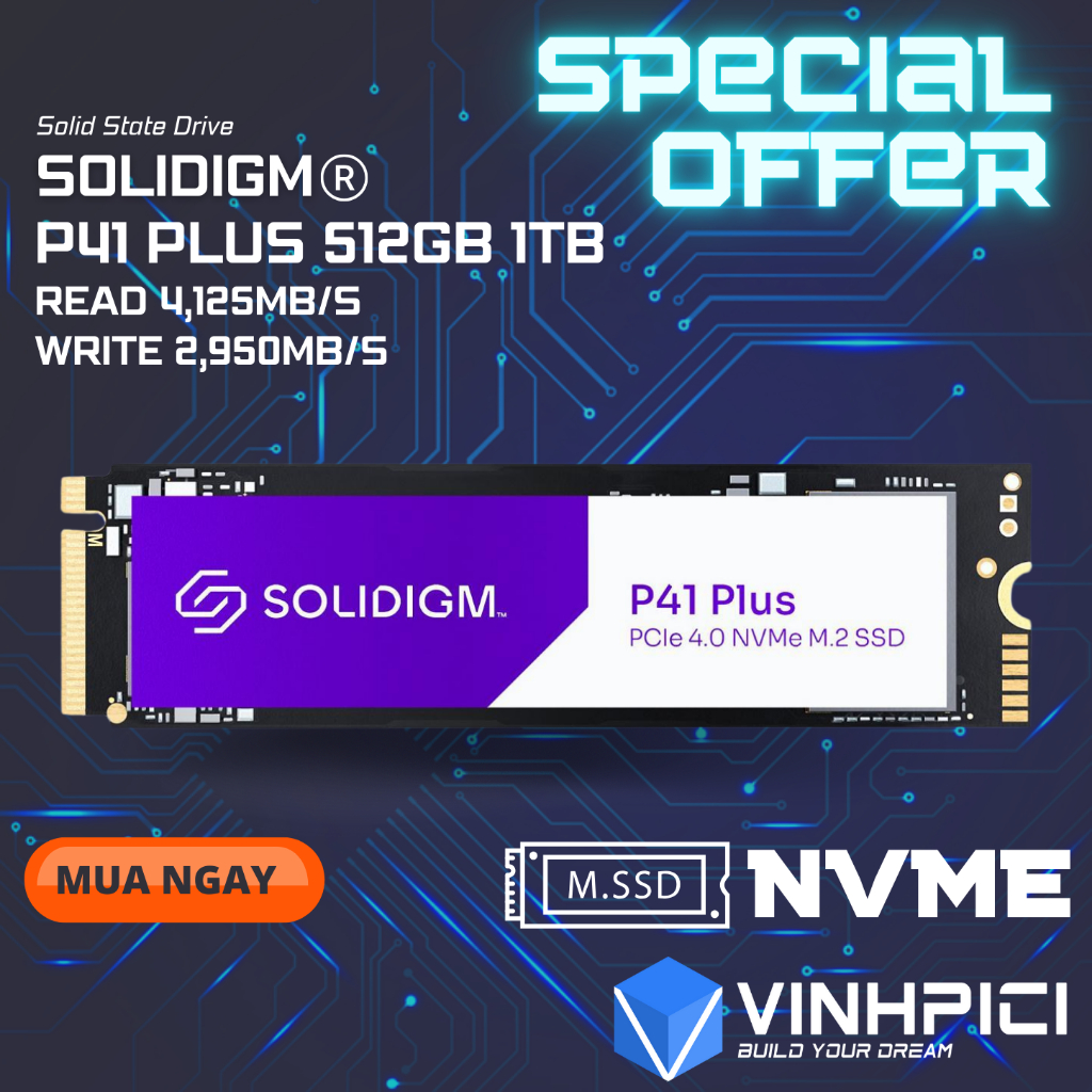 Ổ cứng SSD SOLIDIGM P41 PLUS 512GB 1TB Gen4 x4 M.2 2280 (Đọc 4125MB/s, Ghi 2950MB/s) [NEW ...