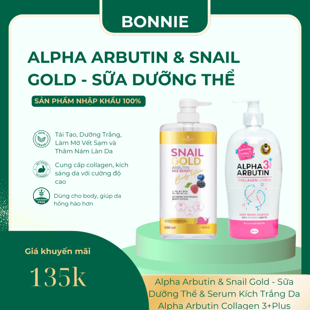 Alpha Arbutin & Snail Gold - Sữa Dưỡng Thể & Serum Kích Trắng Da Alpha ...