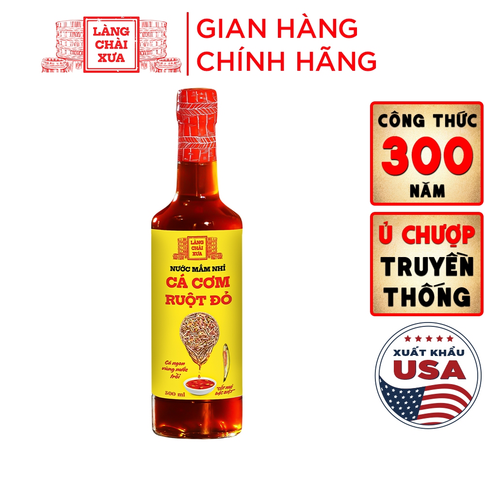 [KF] Nước mắm nhỉ cá cơm ruột đỏ Làng Chài Xưa 500ml/chai cá vàng ngon vùng nước trồi 300 năm ...