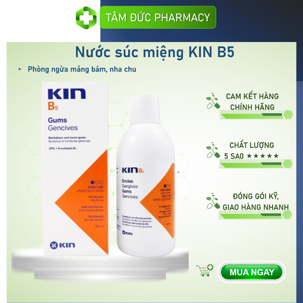 Dung dịch súc miệng KIN B5 500ml - Giúp phục hồi & săn chắc nướu, ngăn ...