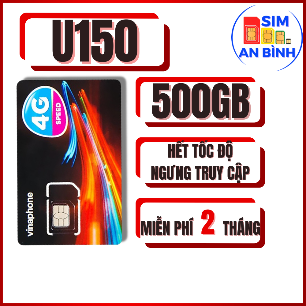 Sim 4G Vinaphone U150 - D159V - May79 - MAY89 - 500gb/Tháng - Miễn Phí 1 Tháng - SIM AN BÌNH ...