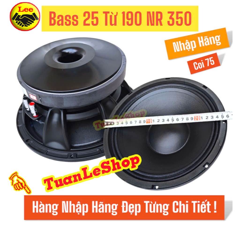 02 LOA BASS 25 NR350 TỪ 190 CÔN 75, LOA 2 TAC 5 NR 350, LOA NGHE NHẠC HAY – GIÁ 02 CỦ LOA 25 ...