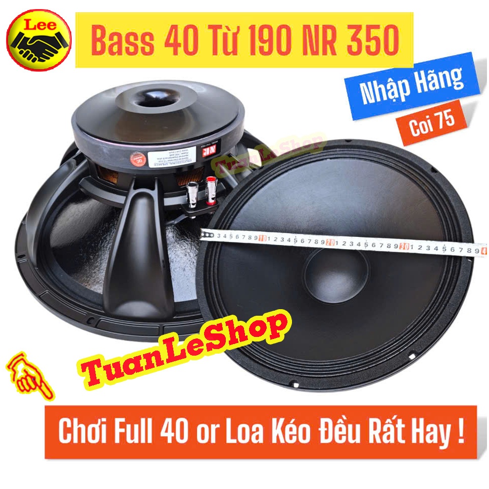 02 LOA BASS 40 NR350 TỪ 190 LOA RỜI BASS 4 TẤC - LOA BASS CĂNG - GIÁ 02 CHIẾC LOA NHẬP KHẨU CAO ...