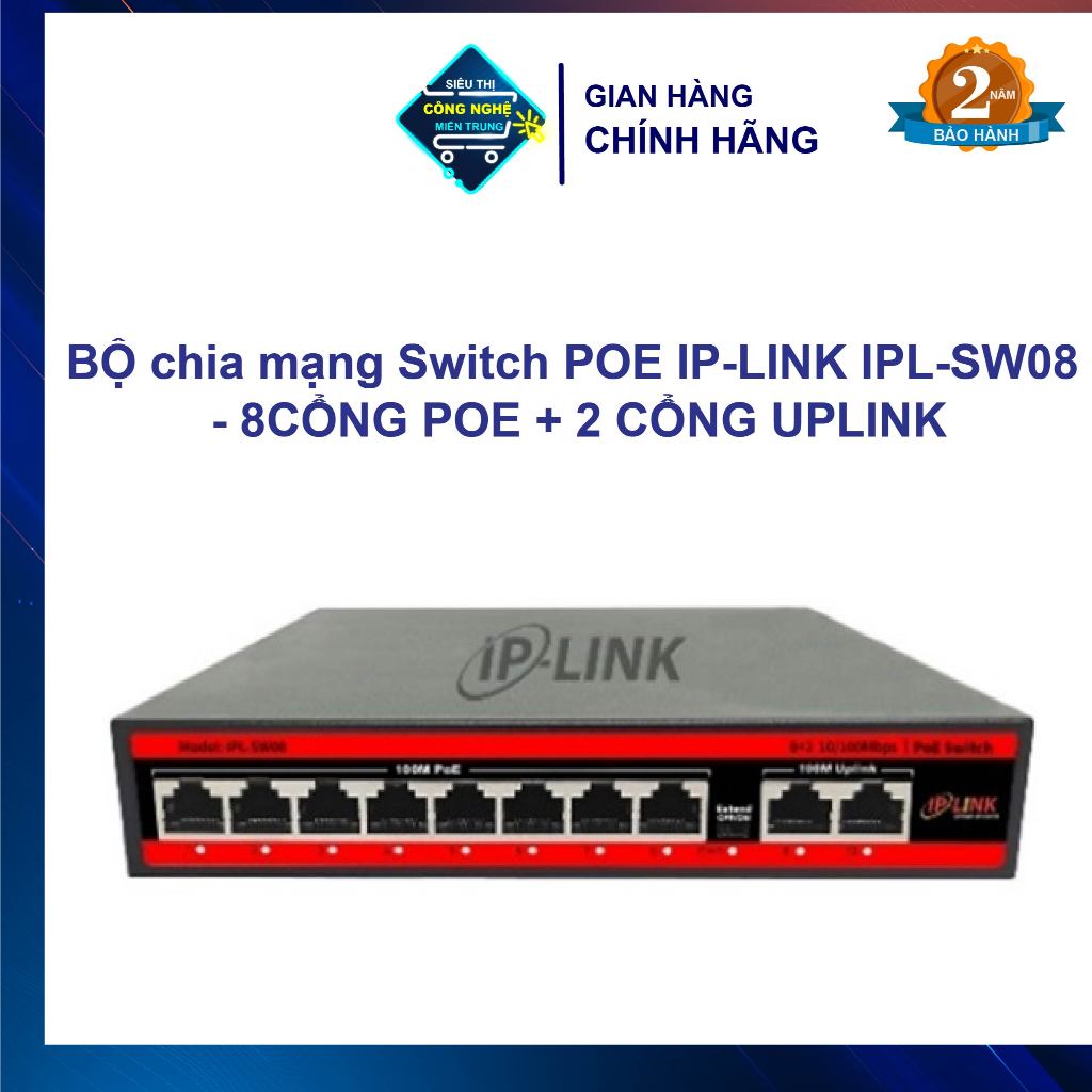 BỘ chia mạng Switch POE IP-LINK IPL-SW08 - 8CỔNG POE + 2 CỔNG UPLINK ...