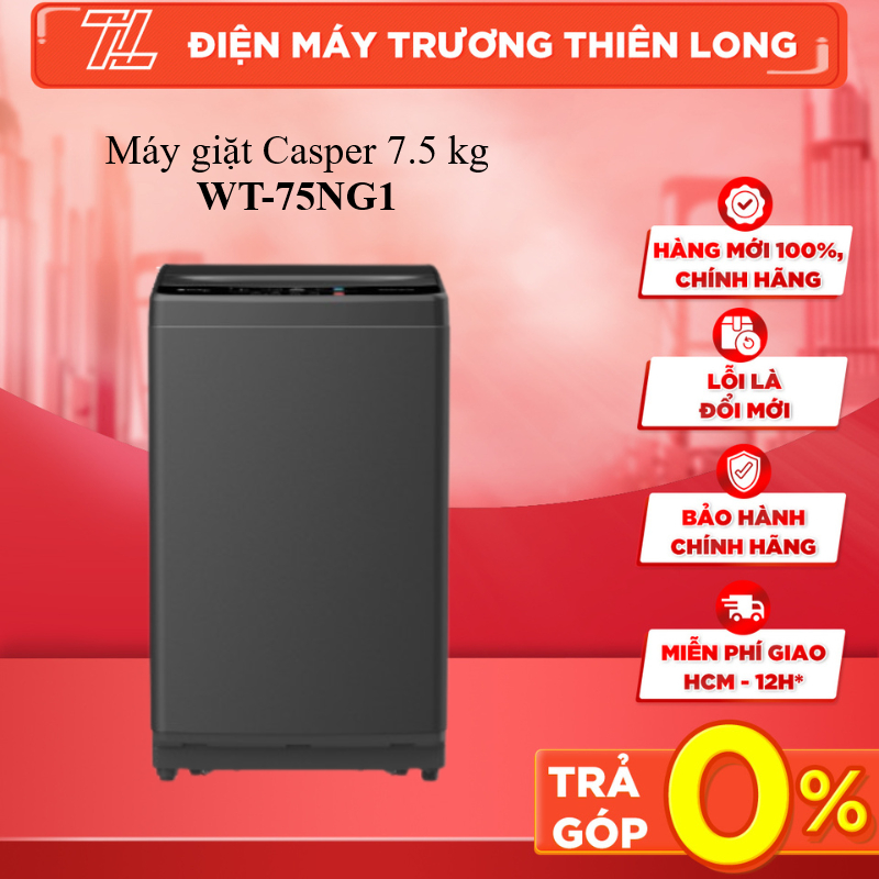 WT-75NG1 / WT-85NG1 / WT-8NG2 - Máy Giặt Casper 7.5 Kg / 8.5 Kg / 8 Kg - Bảo Hành Chính Hãng ...