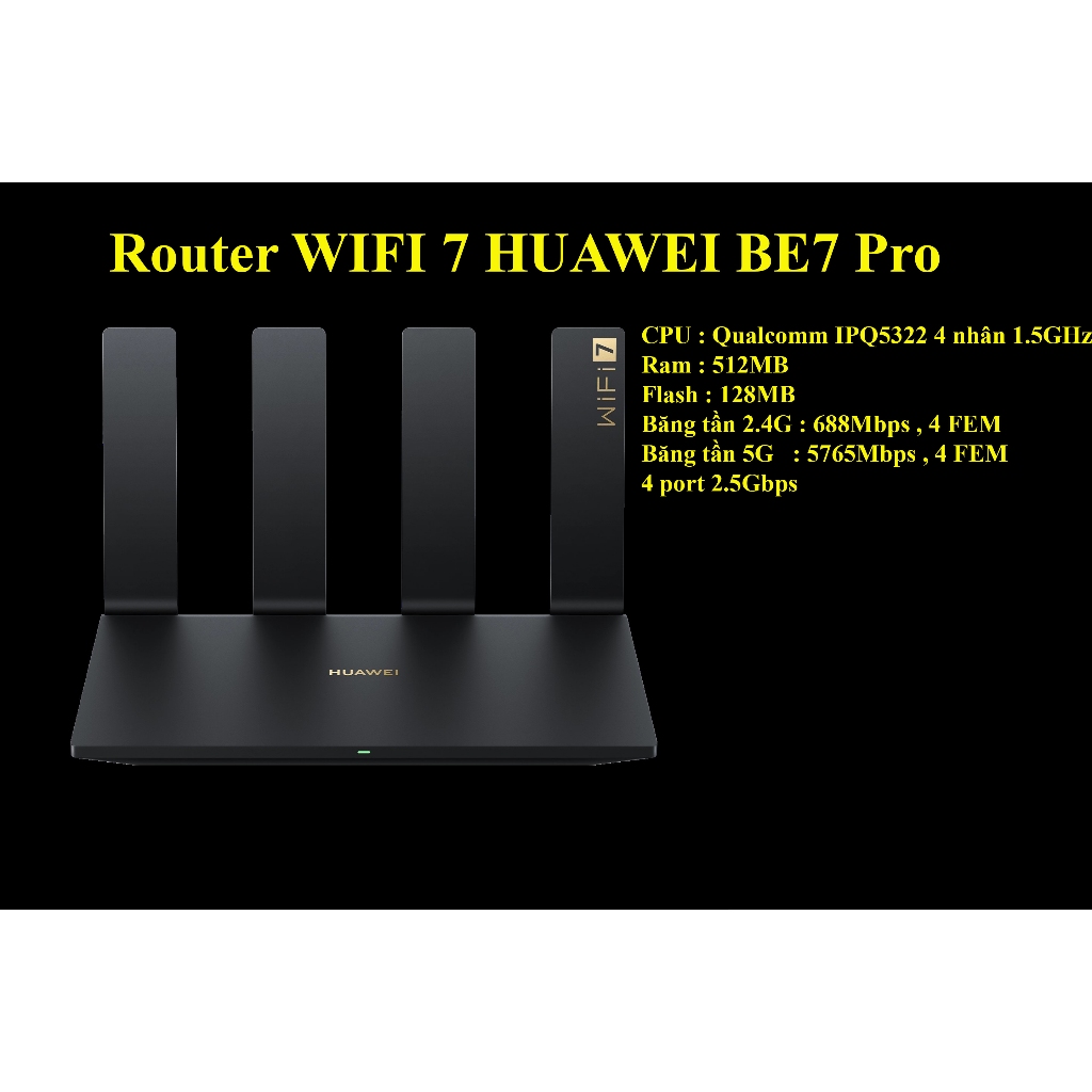 [BH 6 tháng] [New Seal] Router WIFI 7 Huawei BE7 , BE7 pro -Xuyên tường cực mạnh - Chịu tải cao ...