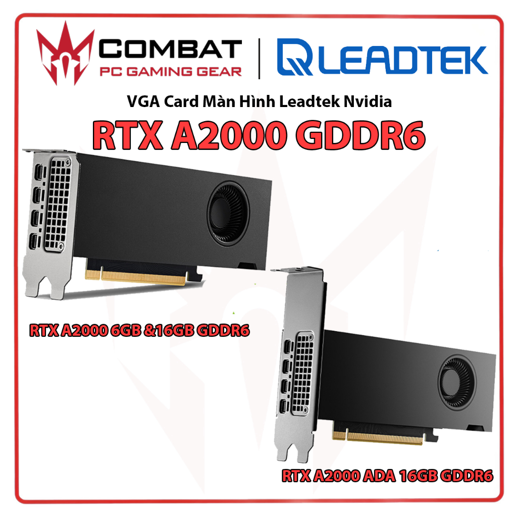 VGA Card màn hình NVIDIA RTX A2000 6GB-12GB GDDR6 & RTX A2000 ADA ...