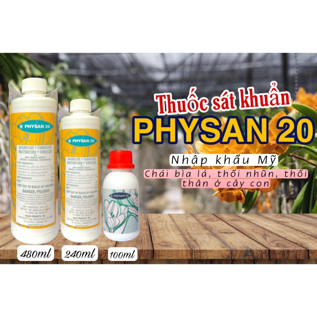 Dung Dịch Physan 20 Mỹ chuyên xử lý thối nhũn trên lan. Sát khuẩn đất ...