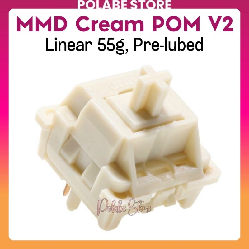 MMD Cream V2 linear switch bàn phím cơ Polabe Store Switch MMD Prelube ...