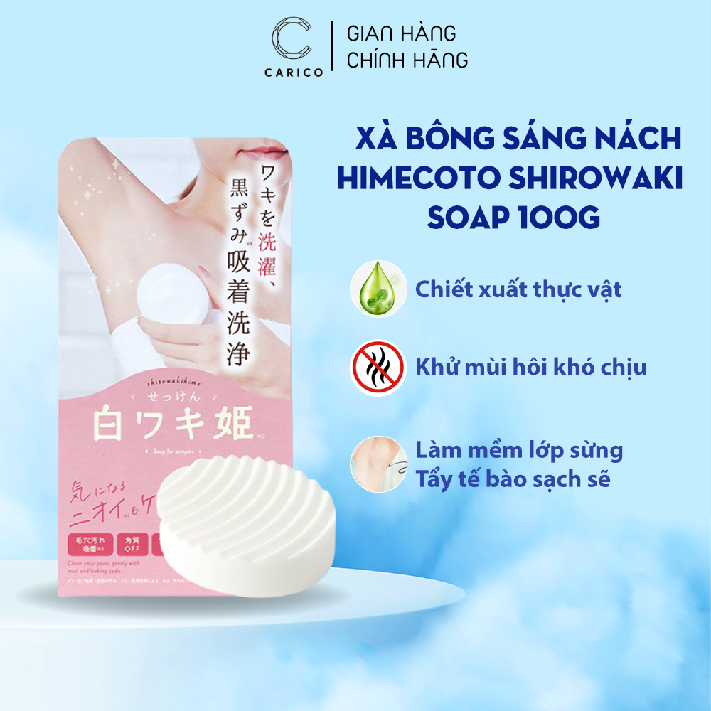 HIMECOTO Shirowaki Hime Soap For Armpit 100g - Xà Phòng Giảm Thâm Nách ...