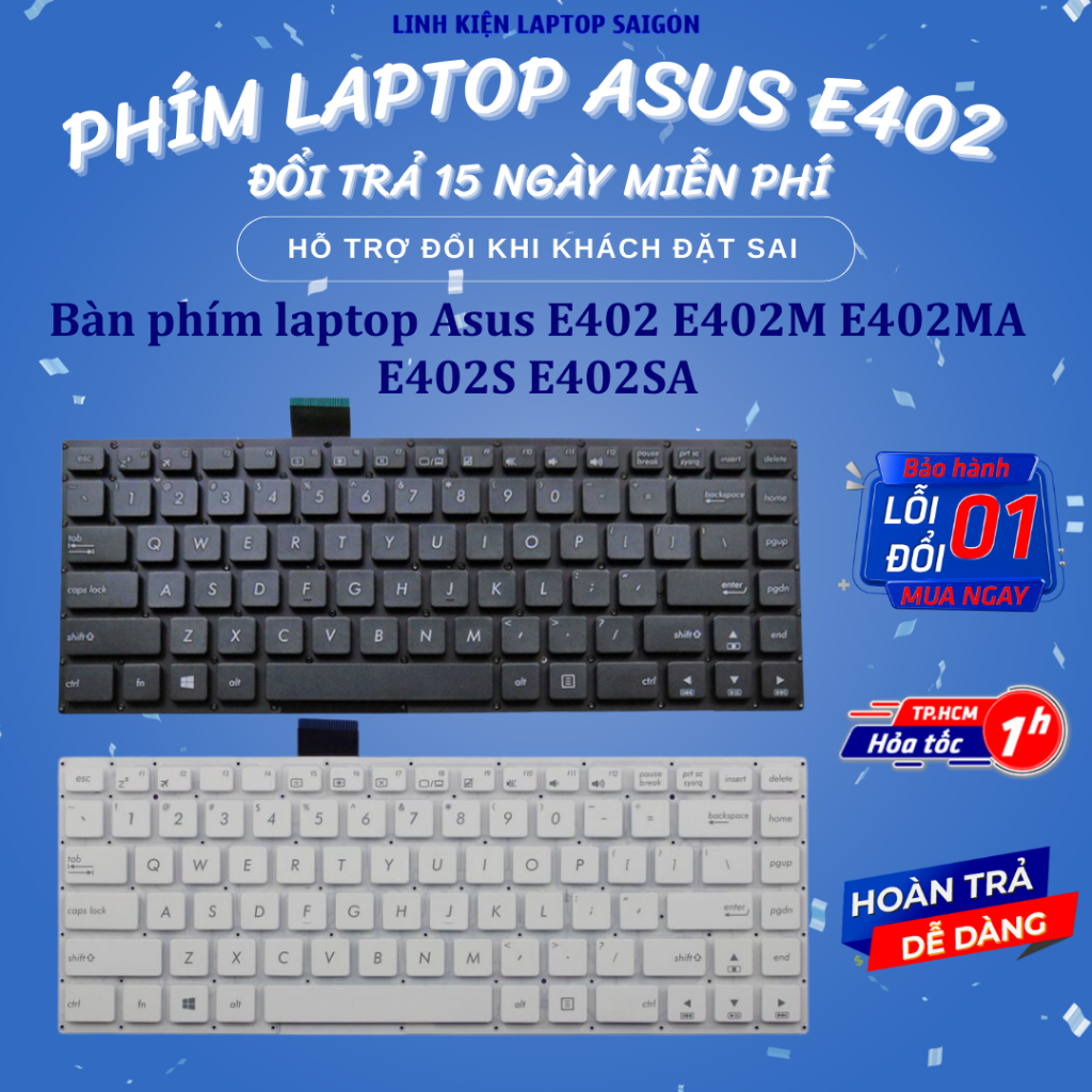 Bàn phím laptop Asus E402 E402M E402MA E402S E402SA TRẮNG/ ĐEN ZIN BẢO HÀNH 12 THÁNG LỖI ĐỔI MỚI ...