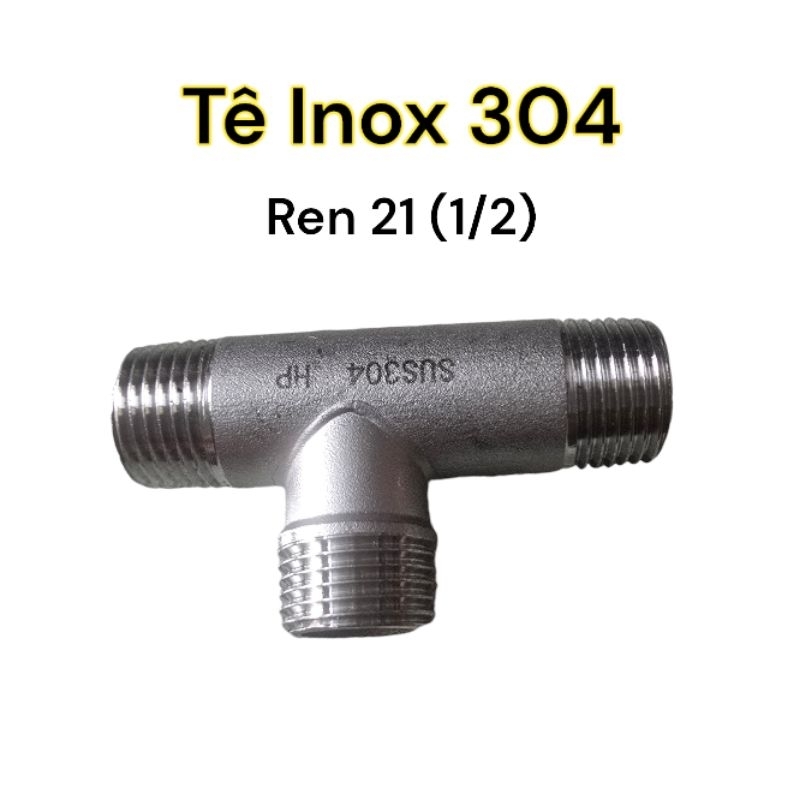 Tê ren ngoài Inox 304 ren 21 | Shopee Việt Nam