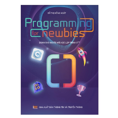 Sách - Programming for Newbies dành cho người mới học lập trình C++ ...