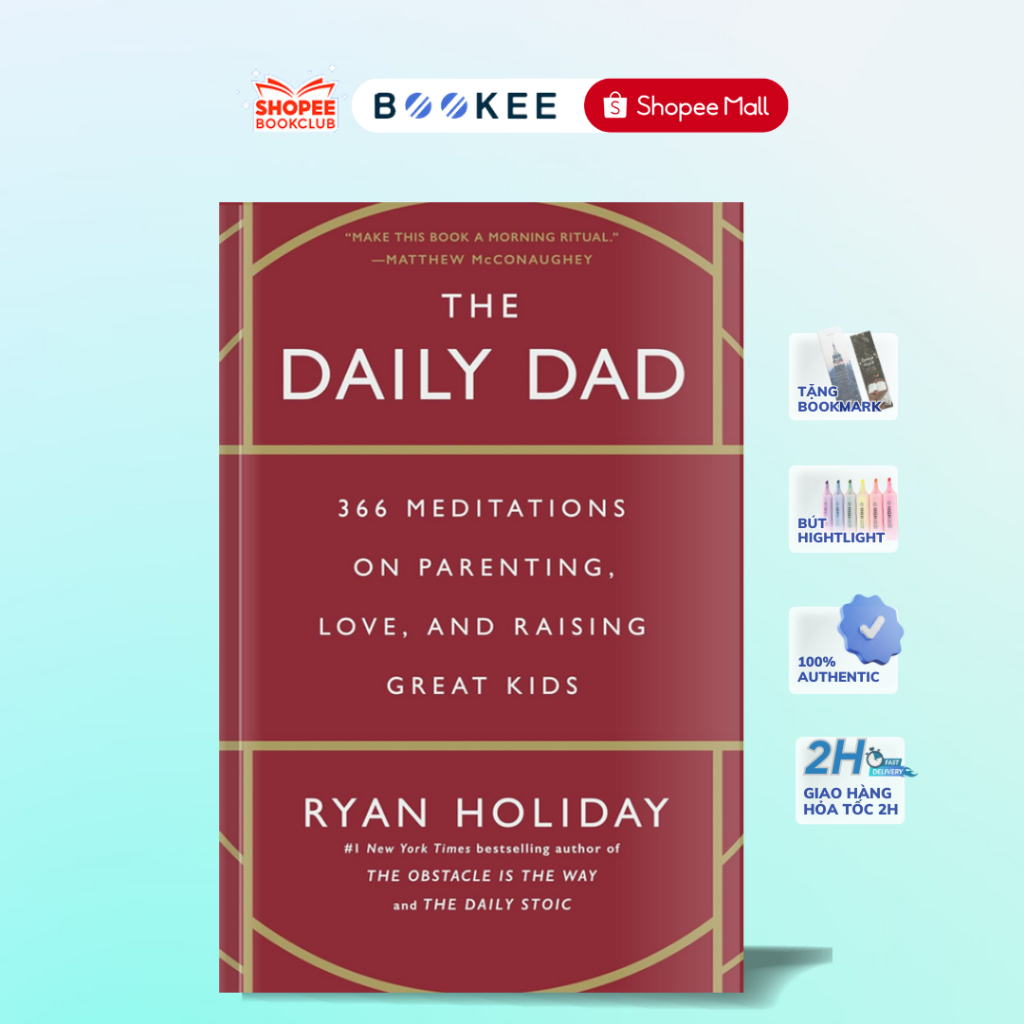 Sách - The Daily Dad: 366 Meditations on Parenting, Love, and Raising ...