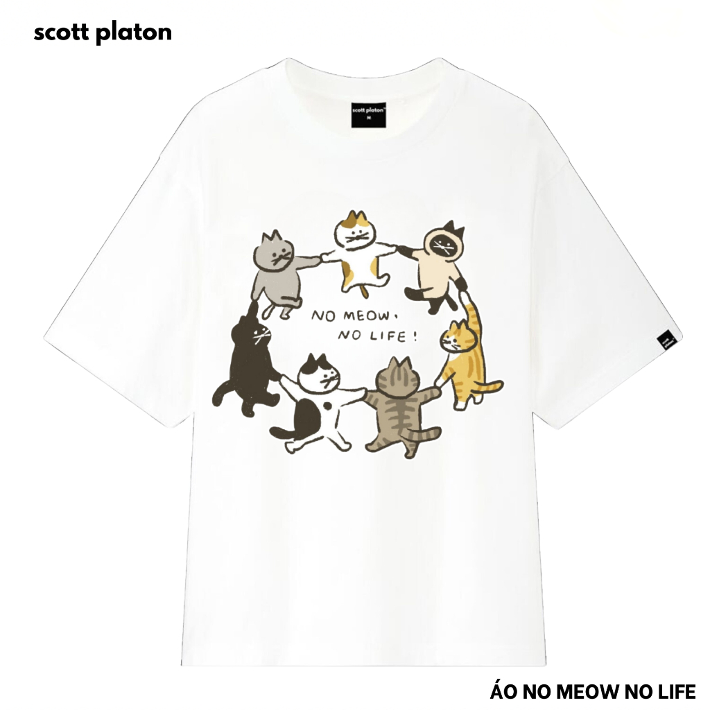 Áo thun No Meow No Life - Chất liệu cotton dày dặn đứng form của Scott ...
