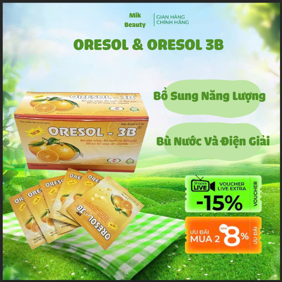 ORESOL & ORESOL 3B - BÙ NƯỚC, CHẤT ĐIỆN GIẢI VÀ BỔ SUNG KẼM, VITAMIN ...