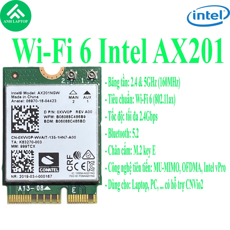 Card wifi intel AX201. Dùng cho thiết bị hỗ trợ CNVi cpu gen 10 trở lên ...
