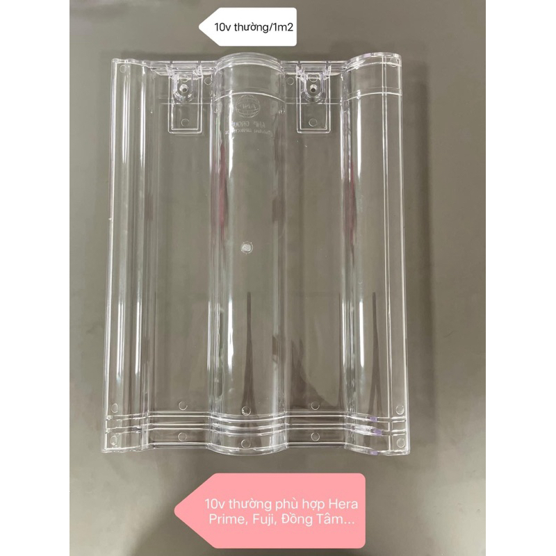 NGÓI LẤY SÁNG LOẠI 10V/M2 PHÙ HỢP VỚI HERA PRIME,FUJI,ĐỒNG TÂM ...