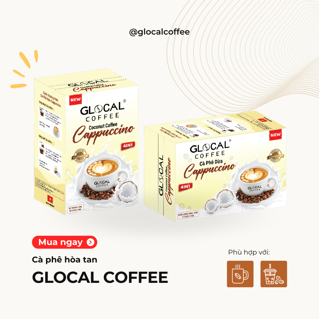 Cà phê hòa tan GLOCAL COFFEE Cappuccino dừa 4IN1 - Hộp 270g (15 gói x 18g) NEW | Shopee Việt Nam