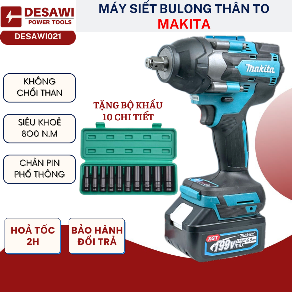 Máy Siết Bulong DESAWI MAKITA Thân To Lực Siêu Khỏe 800N.m Chân BI.M Phổ Thông Mở Ôc Bắn Bulông ...