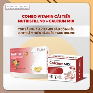 Combo Canxi Calcium Mix + Vitamin bầu Nutristil 90 - Chăm sóc sức khỏe ...