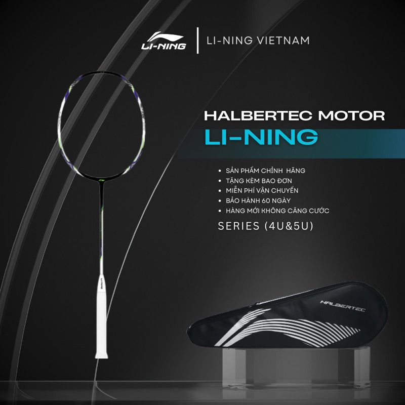Vợt cầu lông Lining Halbertec Motor 3U, 4U, 5U chính hãng, tặng kèm 01 ...