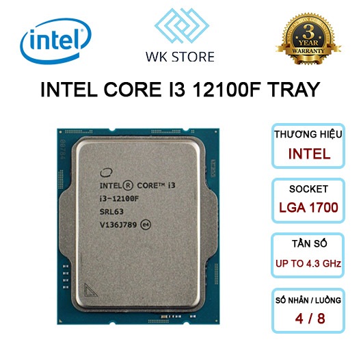 CPU Intel Core i3 12100F 3.3GHz (Socket 1700, 4 nhân 8 luồng 12Mb) TRAY ...