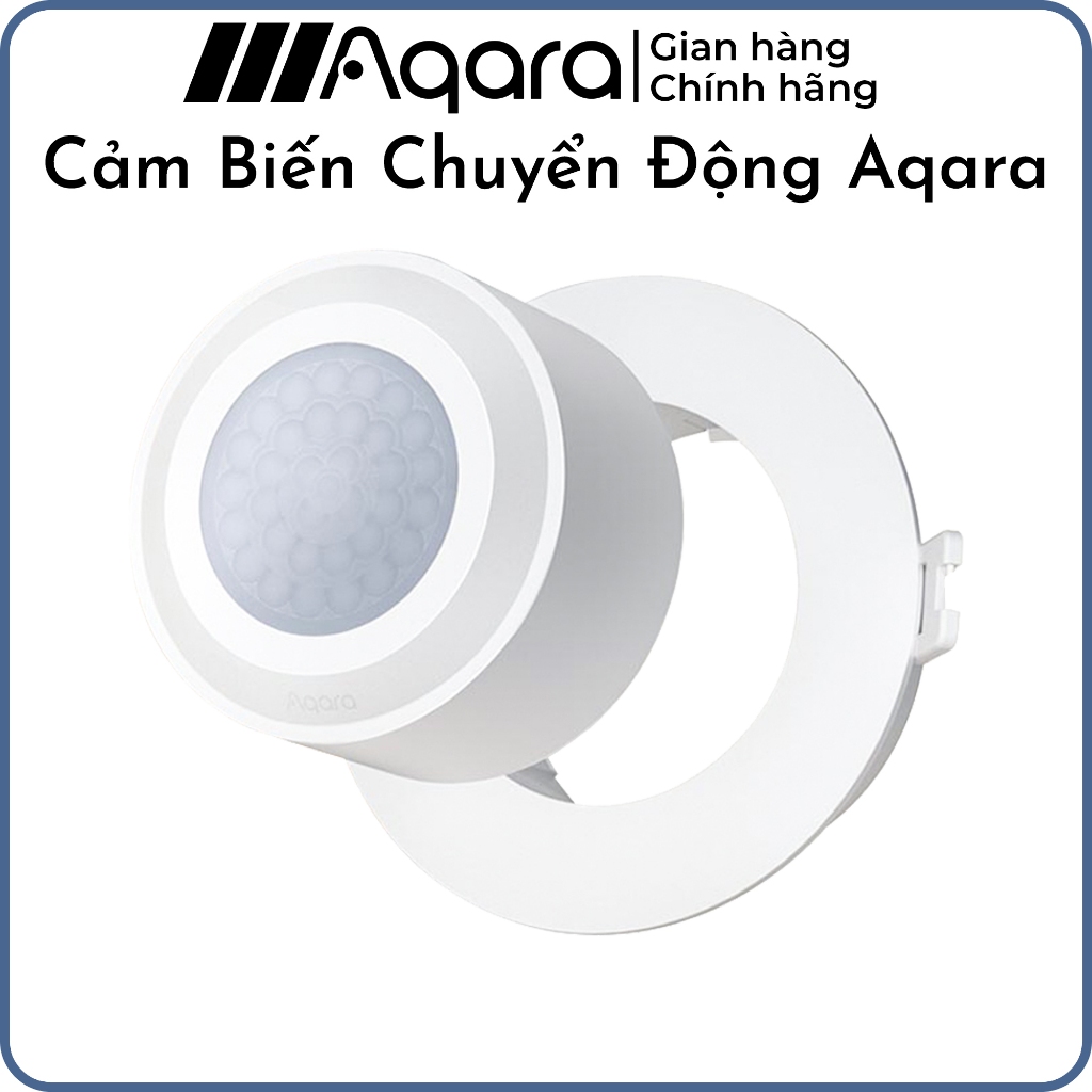 Cảm Biến Chuyển Động Aqara Độ Nhạy Cao - High Precision Motion Sensor ...