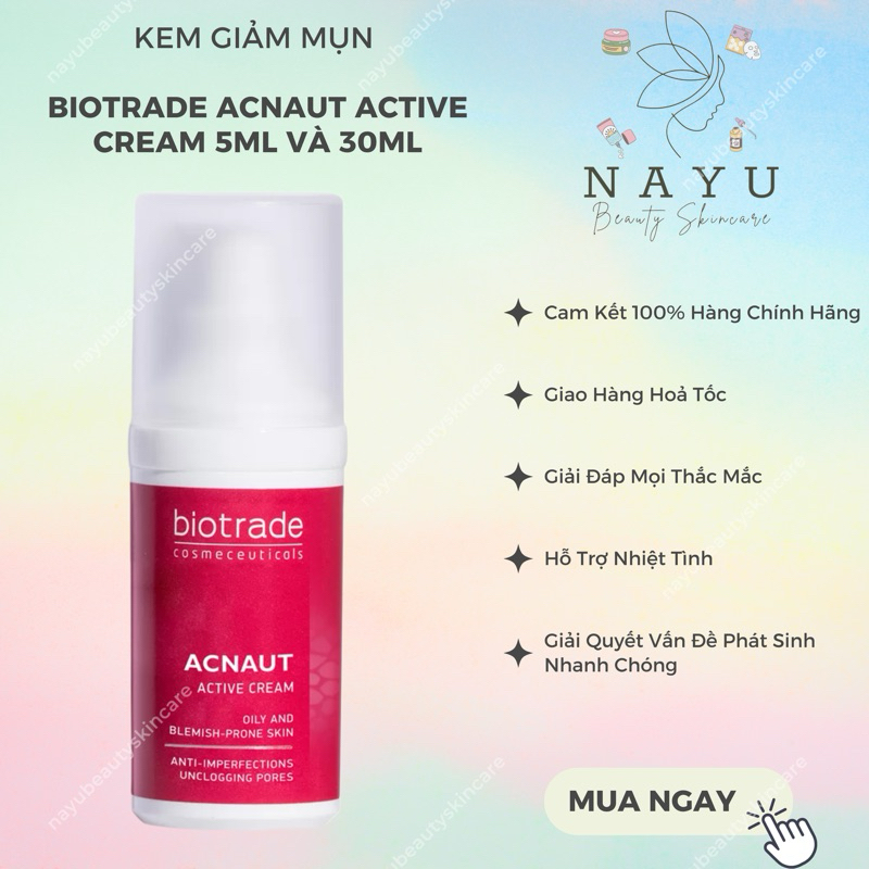[HÀNG CÔNG TY] KEM GIẢM MỤN BIOTRADE ACNAUT ACTIVE CREAM 5ML VÀ 30ML ...