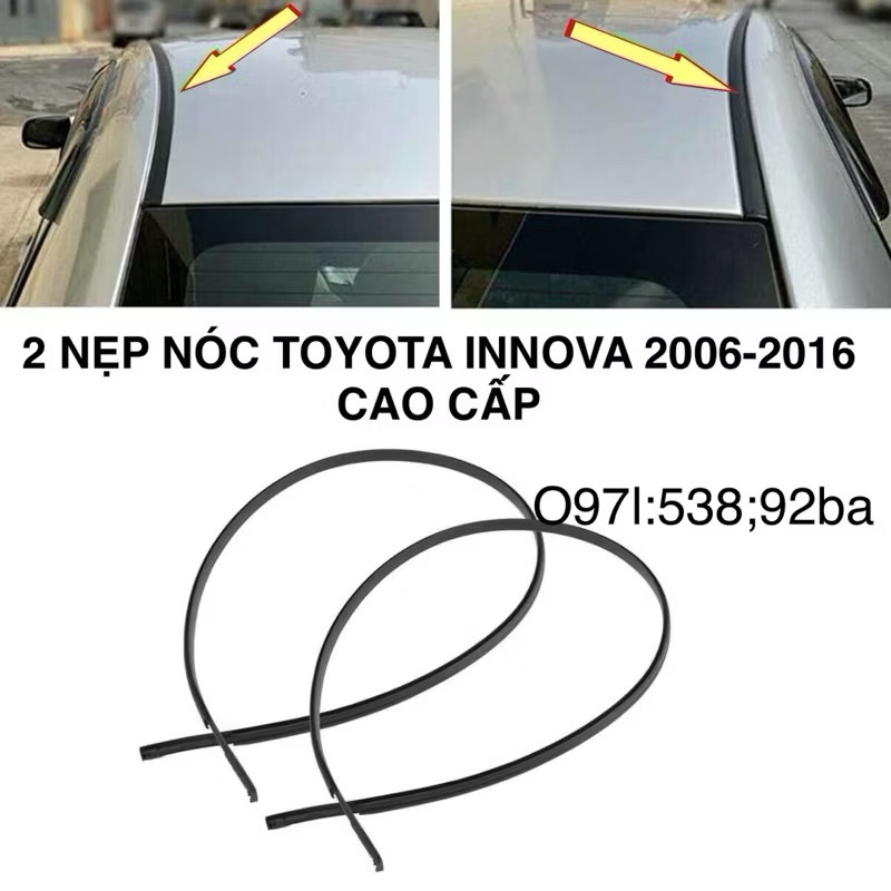 2 NẸP NÓC TOYOTA INNOVA 2006 2007 2008 2009 2010 2011 2012 2013 2014 ...