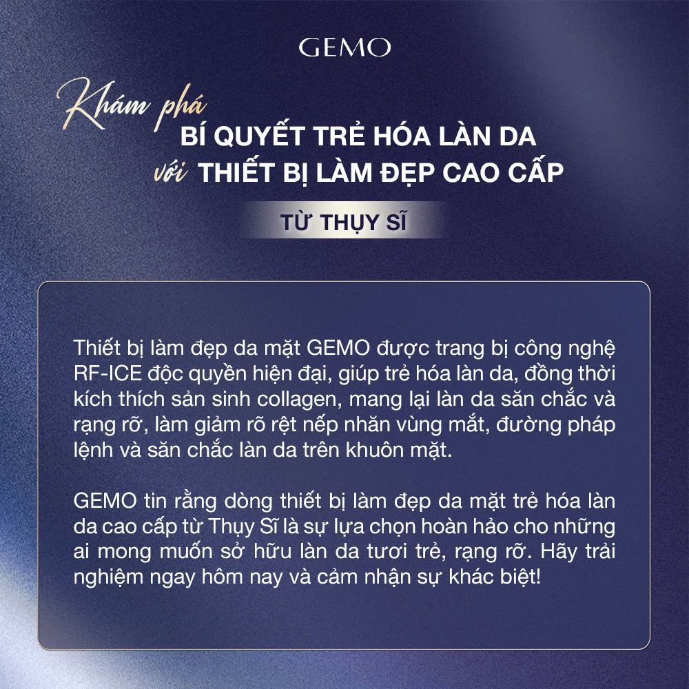 GEMO G20 - Thiết bị làm đẹp chống lão hóa cao cấp từ Thụy Sĩ G20 hỗ trợ nâng cơ, giảm nếp nhăn ...