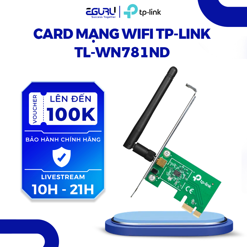 Bộ Chuyển Đổi Card Mạng Wifi TP-LINK TL-WN781ND PCI Express Chuẩn N 150Mbps Chình hãng BH 24 ...