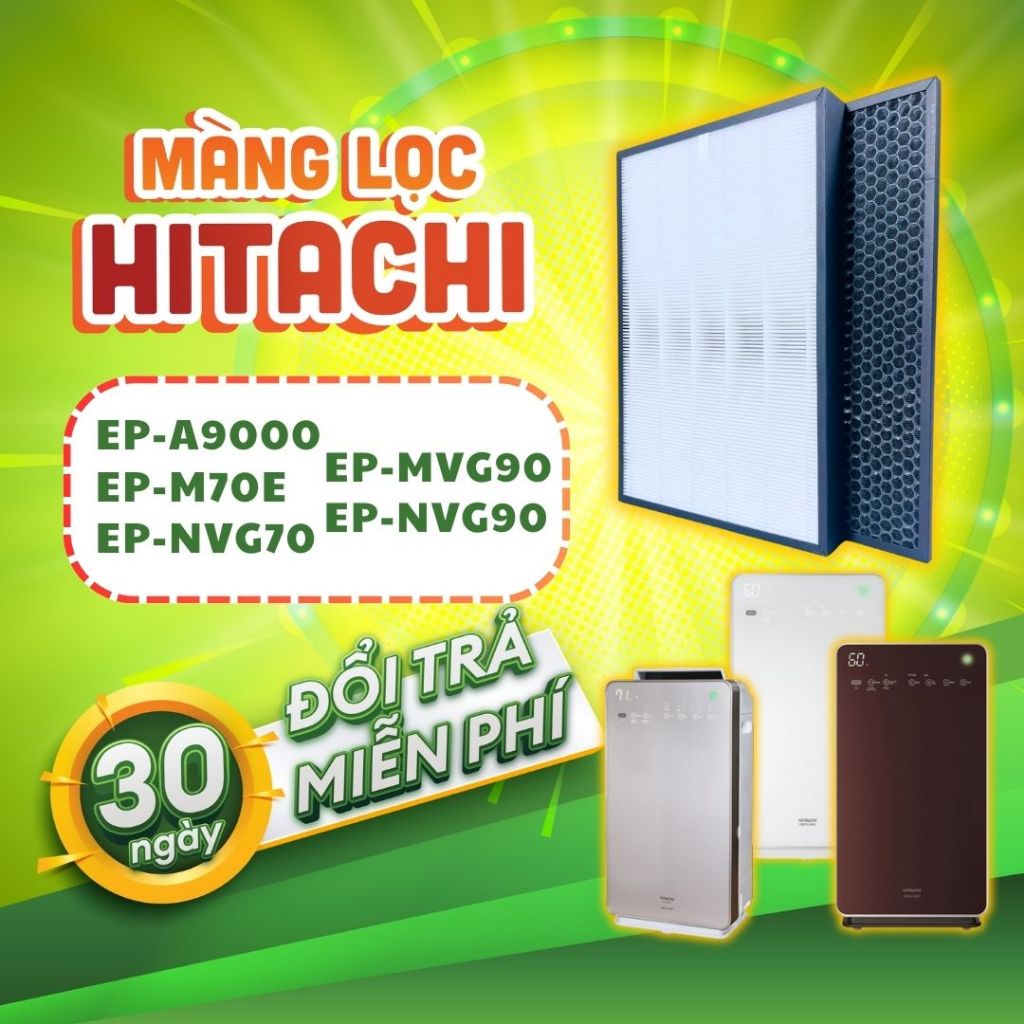 Màng lọc LỌC KHÍ XANH cho máy lọc không khí Hitachi EP-A9000/ EP-NVG90/EP-NVG70/EP-L110E/EP ...