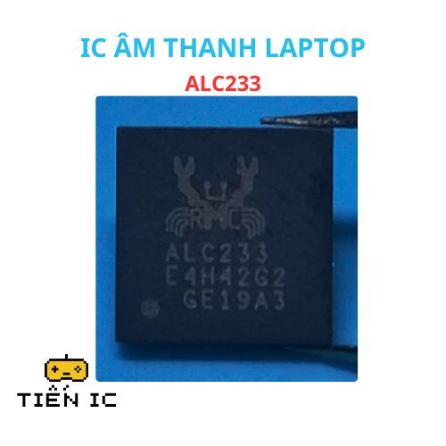 IC ALC233 233 IC AUDIO CODEC LAPTOP (REALTEK) thay thế cho mainboard ...